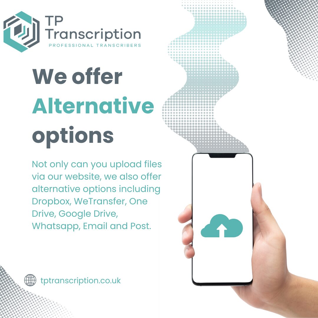 File Upload Options with TP Transcription - TPTranscription